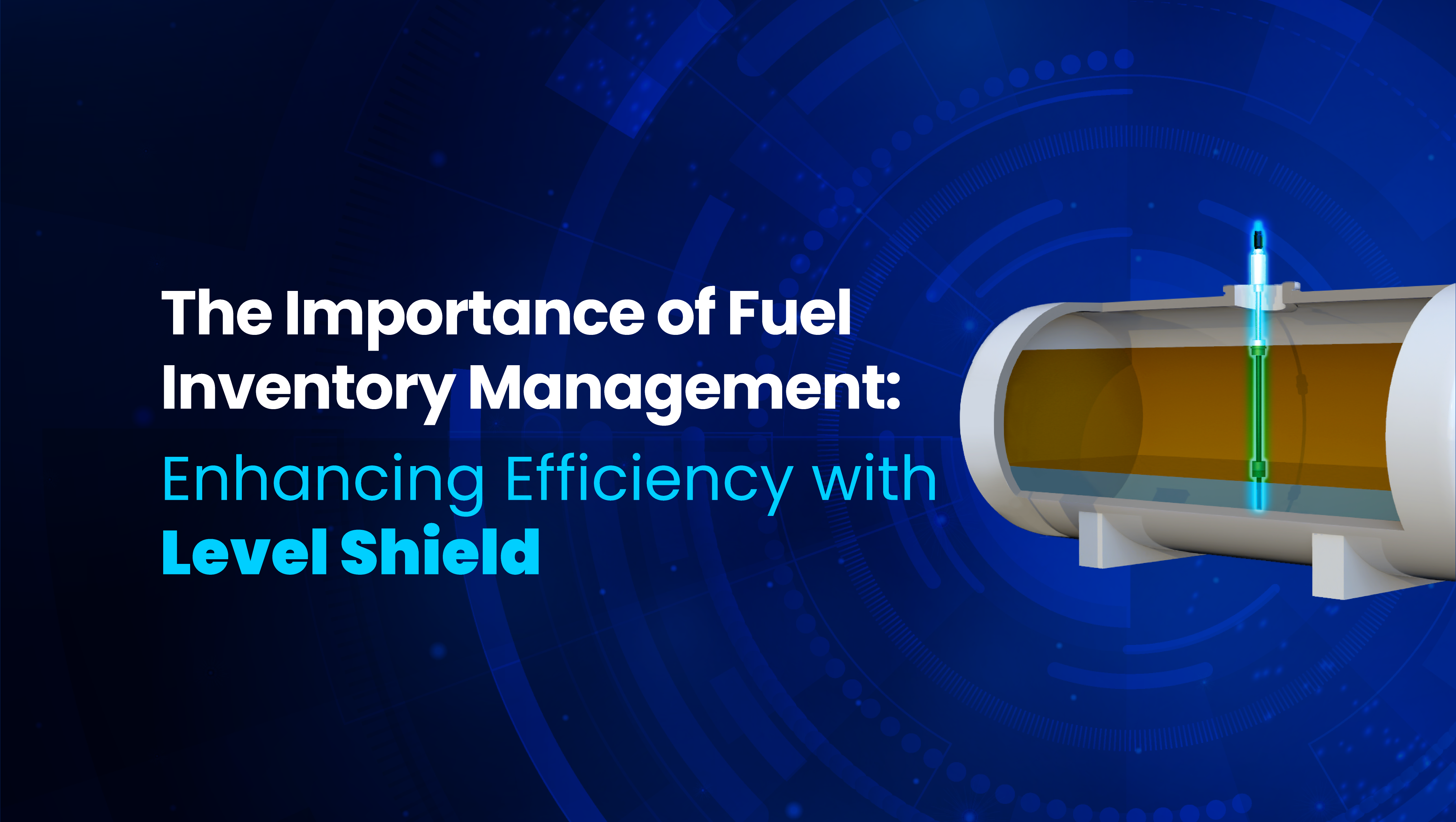 Benefits of fuel inventory with Level Shield - SCI Global LLC
