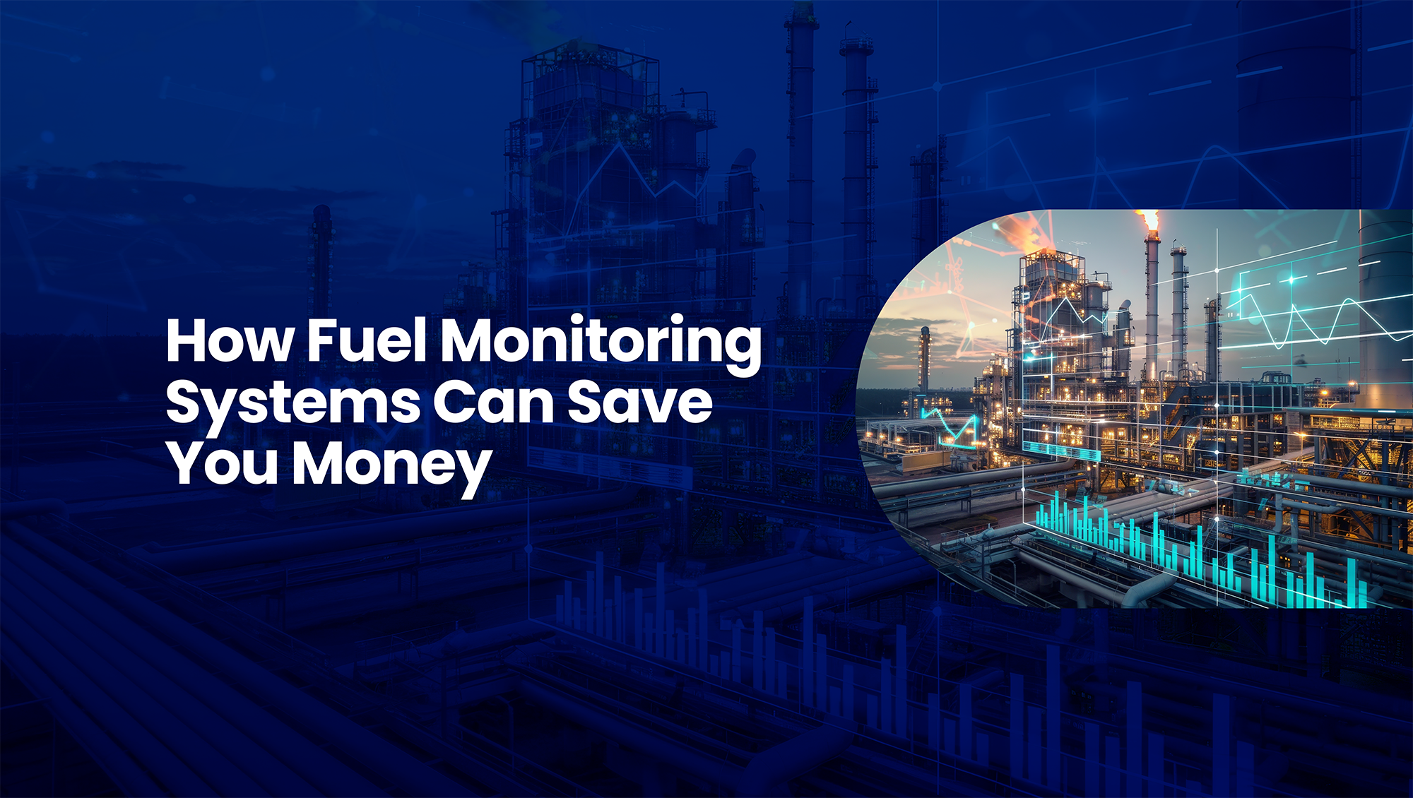 How Fuel Monitoring Systems Save Money - SCI Global LLC